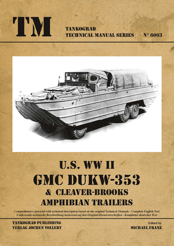 Reprint U.S. WW II DUKW-353 - TANKOGRAD Publishing - Verlag Jochen ...