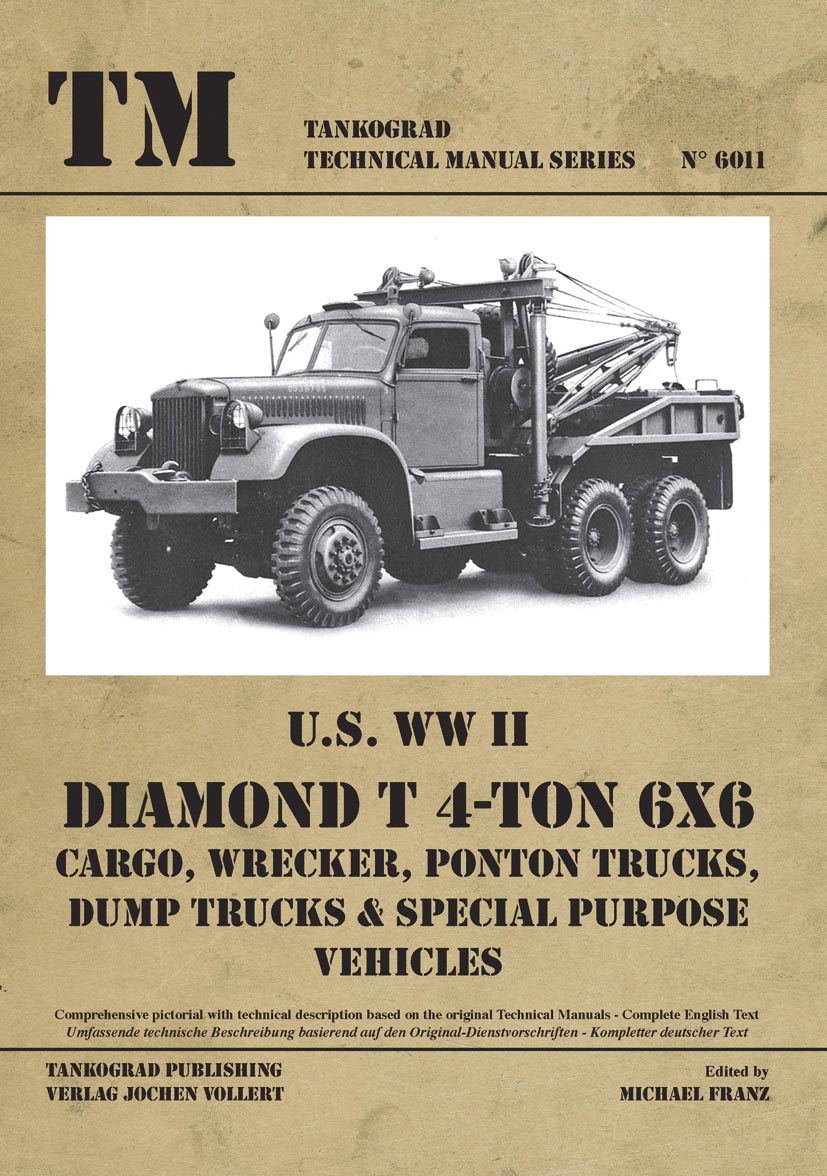 U.S. Army Diamond-T 4-ton 6x6 Cargo, Wrecker, Ponton Trucks, Dump ...