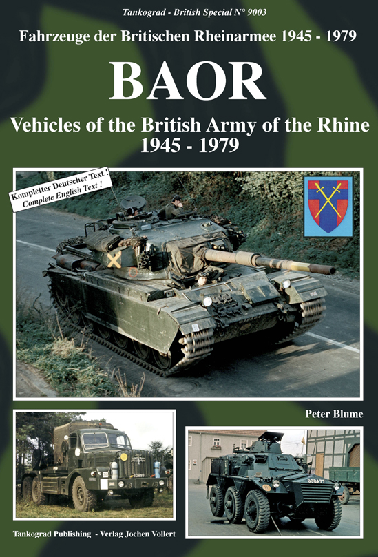BAOR - Vehicles of the British Army of the Rhine 1945-1979 - TANKOGRAD ...